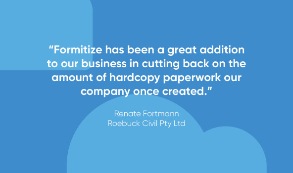 Formitize Case Study: Roebuck Civil Pty Ltd | Formitize