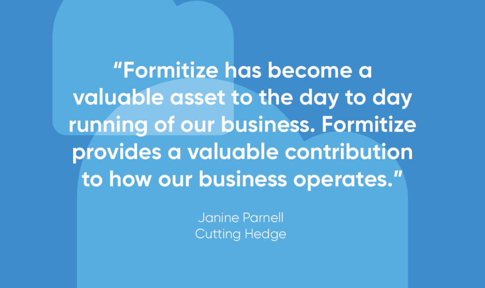 Formitize Case Study: Cutting Hedge | Formitize