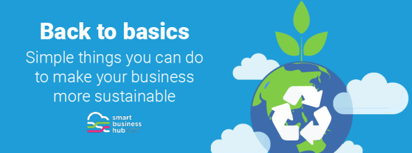 Back to basics – simple things you can do to make your business more ...